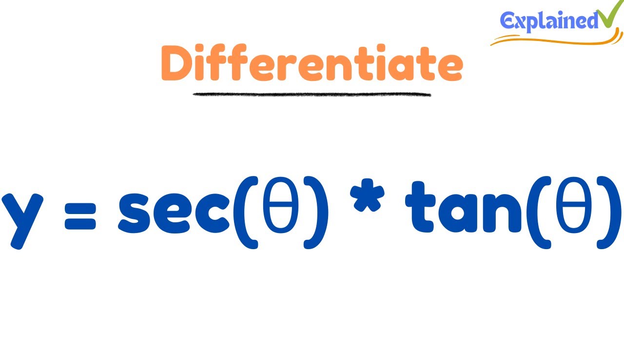 Differentiate y = sec(theta) * tan(theta) - YouTube