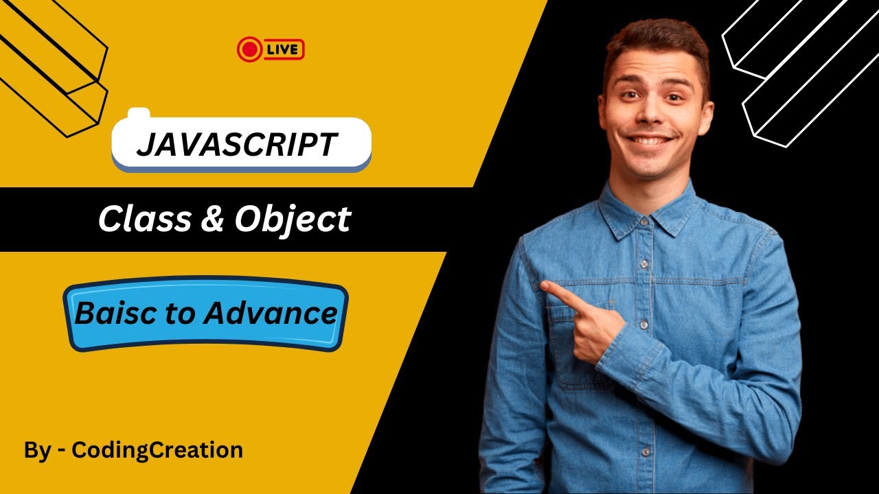Live Lecture : Classes & Object | In Hindi | JavaScript Full Course #live#coding#classes#object# ...