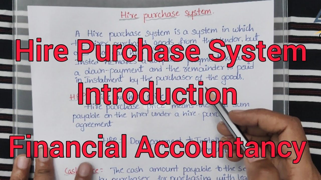 Hire Purchase System Introduction Financial Accountancy - YouTube