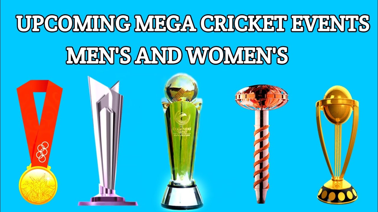 Upcoming All ICC tournaments / Upcoming mega cricket event's 2024-2032 ...