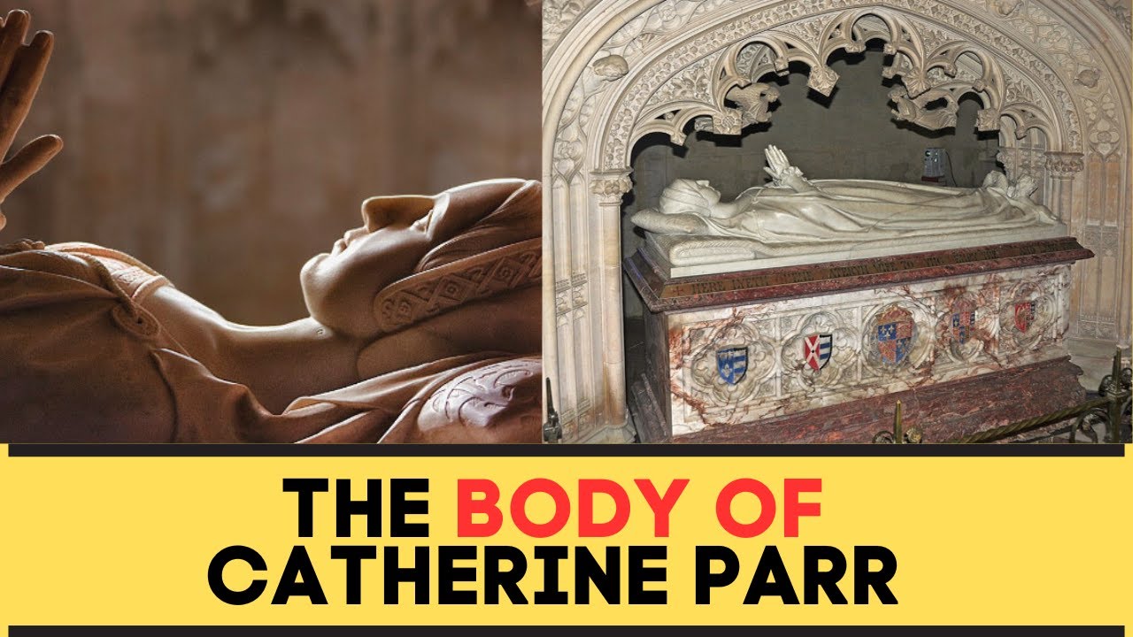 What Happened To The BODY Of Catherine Parr?! - YouTube