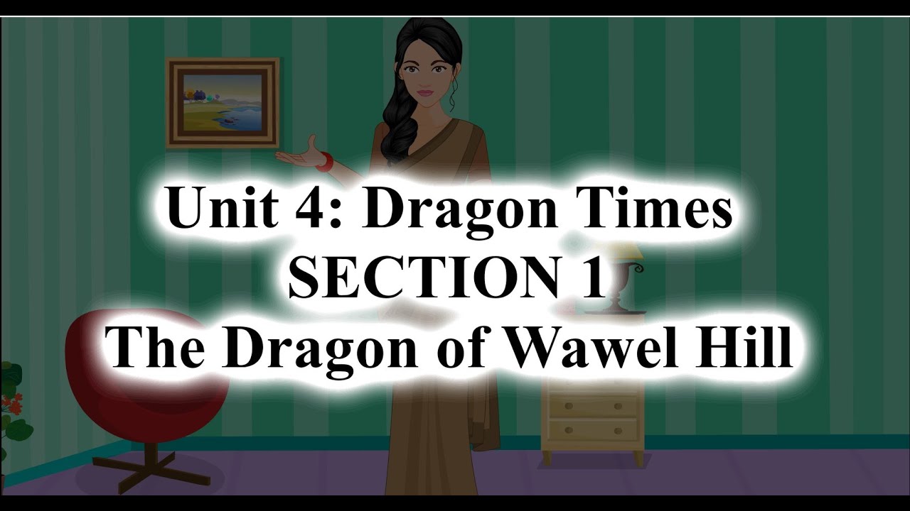 Wonder Bus 6 - Unit 4 : Dragon Times -Section 1 - The Dragon of Wawel ...