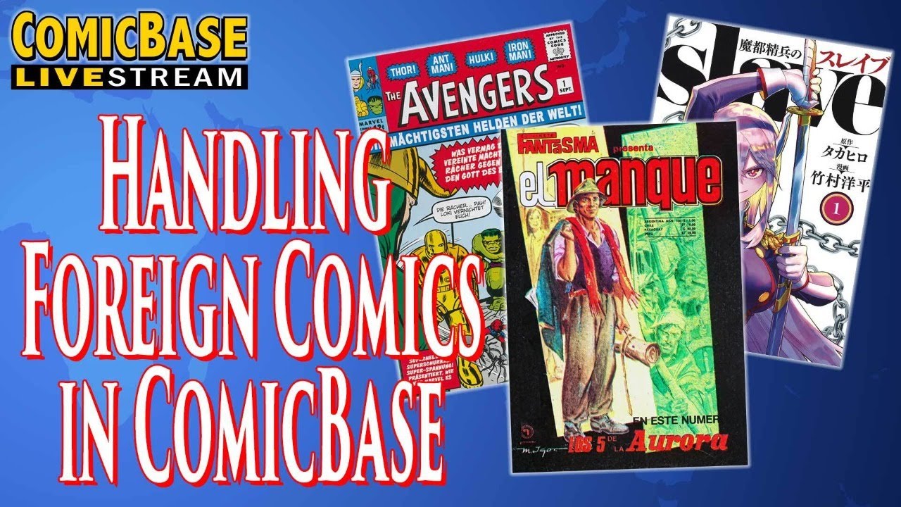 Handling Foreign Comics in ComicBase (Livestream #138) - YouTube