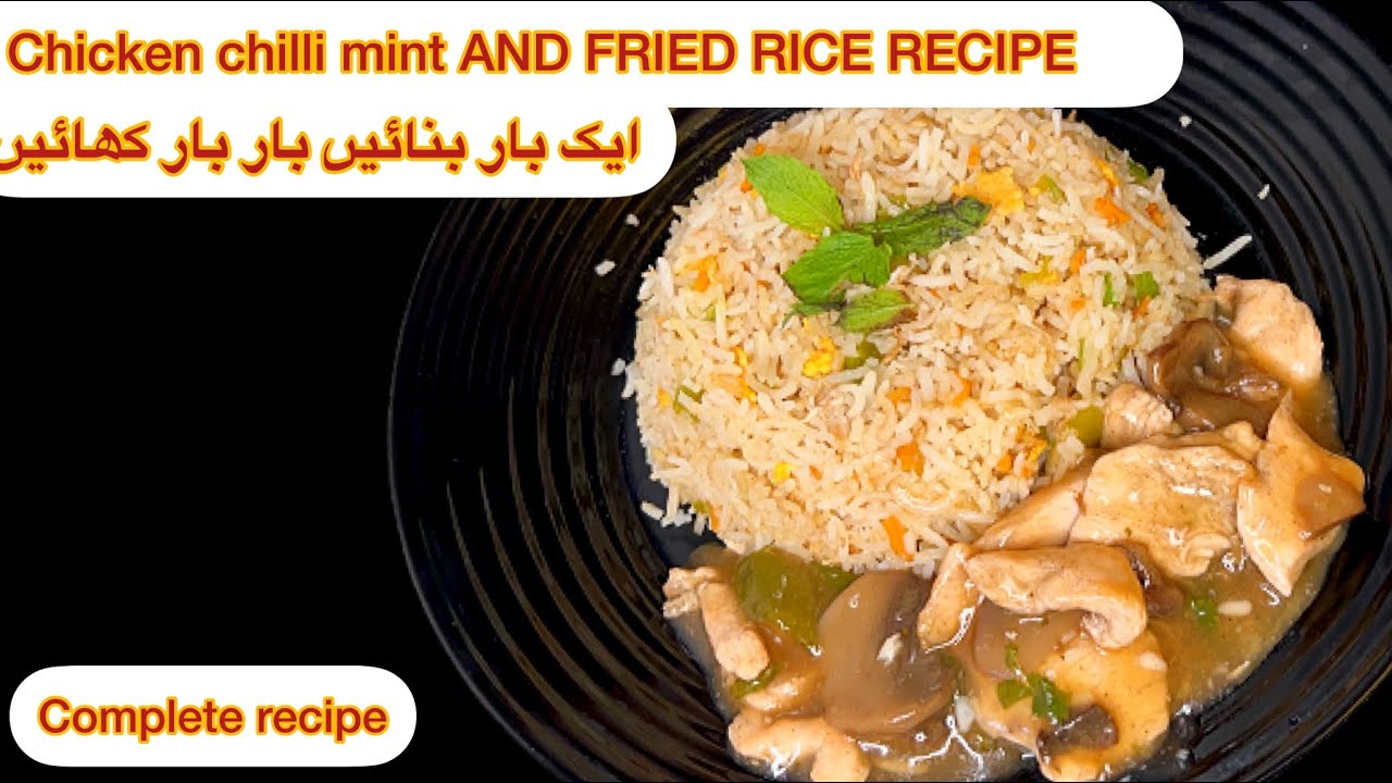 Chicken Chili Mint With Fried Rice Recipe | Daily Vlog In Italy - YouTube