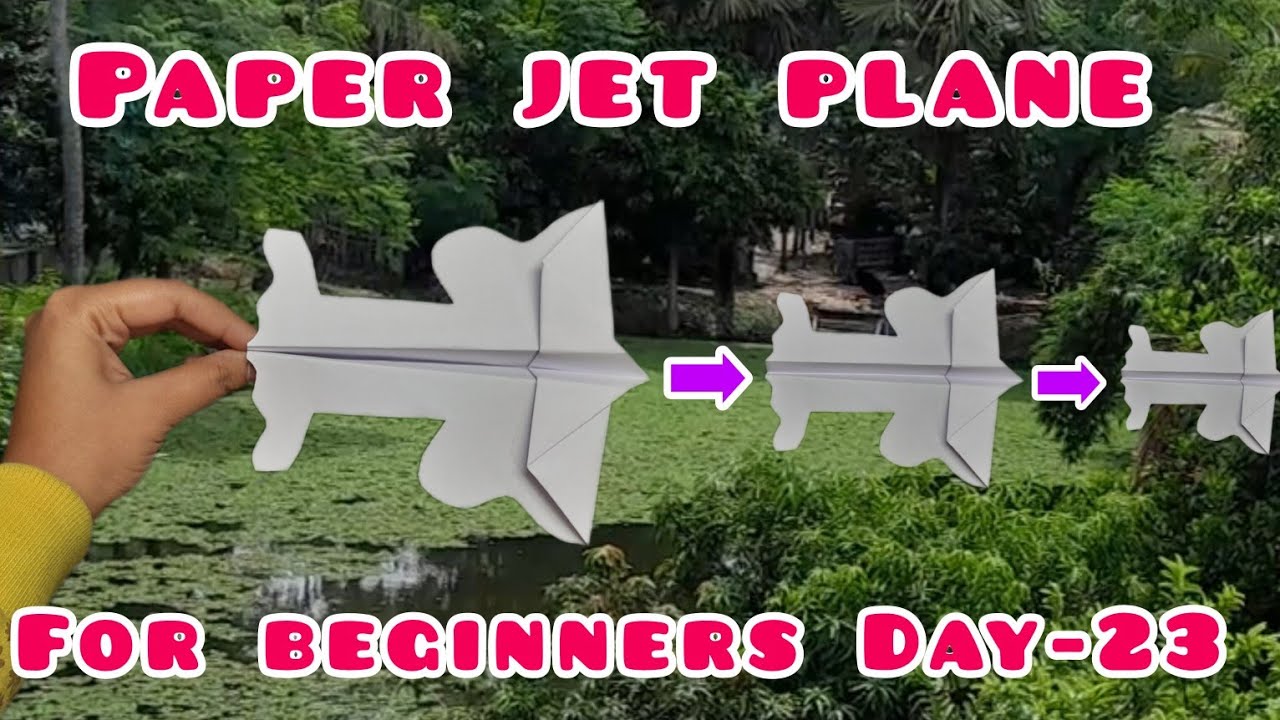 Paper jet plane tutorial for beginners Day-23🥰| Easy paper craft ideas ...