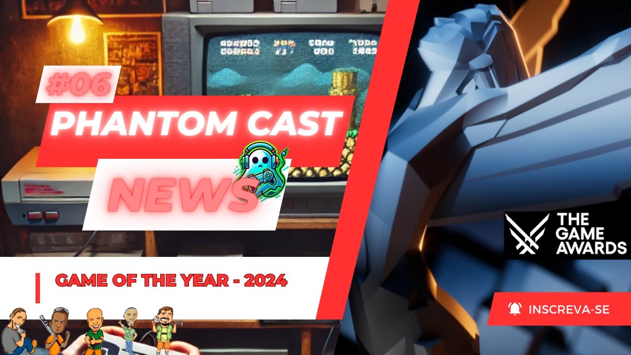 Phantom Cast News #06 - Game of the Year 2024 - YouTube