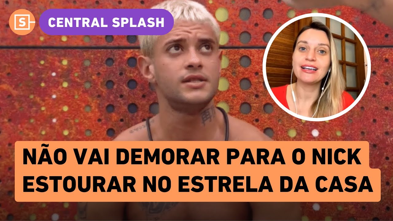 Estrela da Casa: Nick é verdadeiro e parece estar de saco cheio no ...