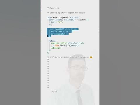Debugging React.js state object mutations - YouTube