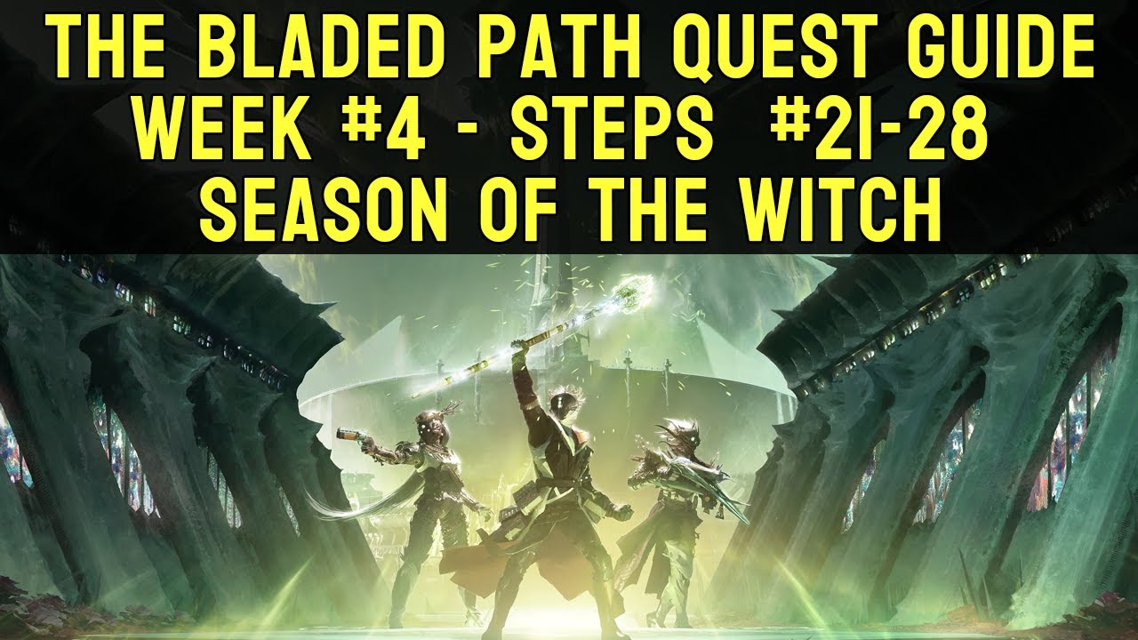 The Bladed Path Quest Week #4 - Guide & Dialogue (Steps #21-28 ...
