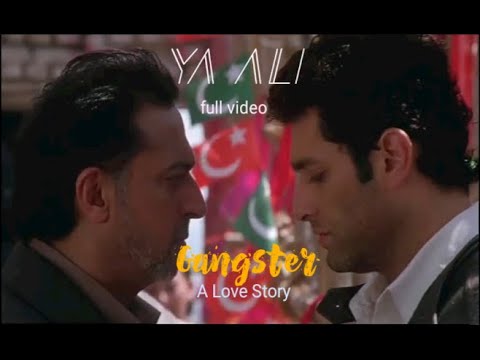 Ya Ali*Gangster*Emran Hashmi&Kangana,Zubin.Full hd video - YouTube