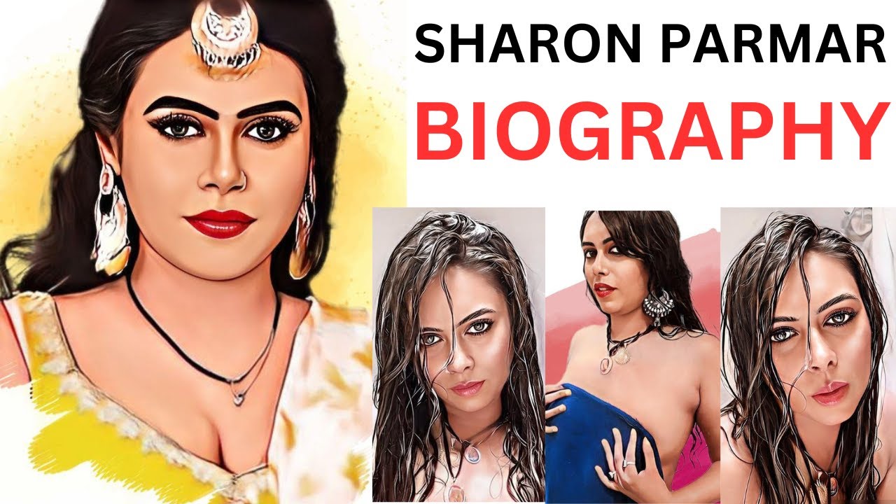 SHARON PARMAR BIOGRAPHY | UNCUT WEB SERIES | SOCIAL MEDIA HANDLES | FUGI APP | NEONX APP - YouTube