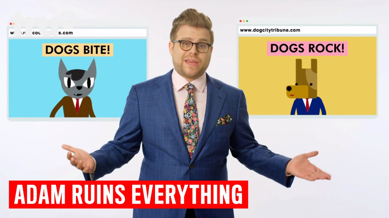 Adam Ruins Everything - What's the Big Deal with Fake News? (Ask Adam ...