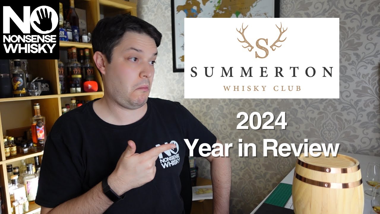 Summerton Whisky Club | 2024 Year in Review - YouTube