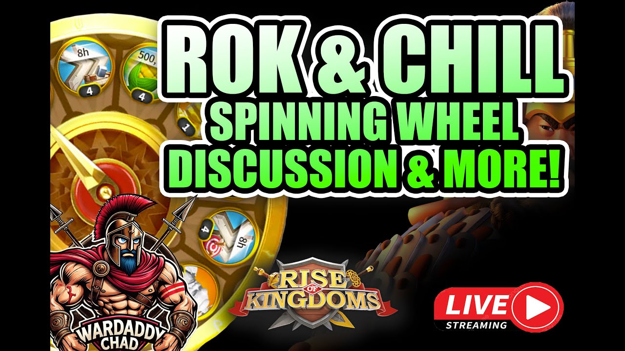 Live! RoK & Chill with Wheel and Subutai Discussion - Rise of Kingdoms ...