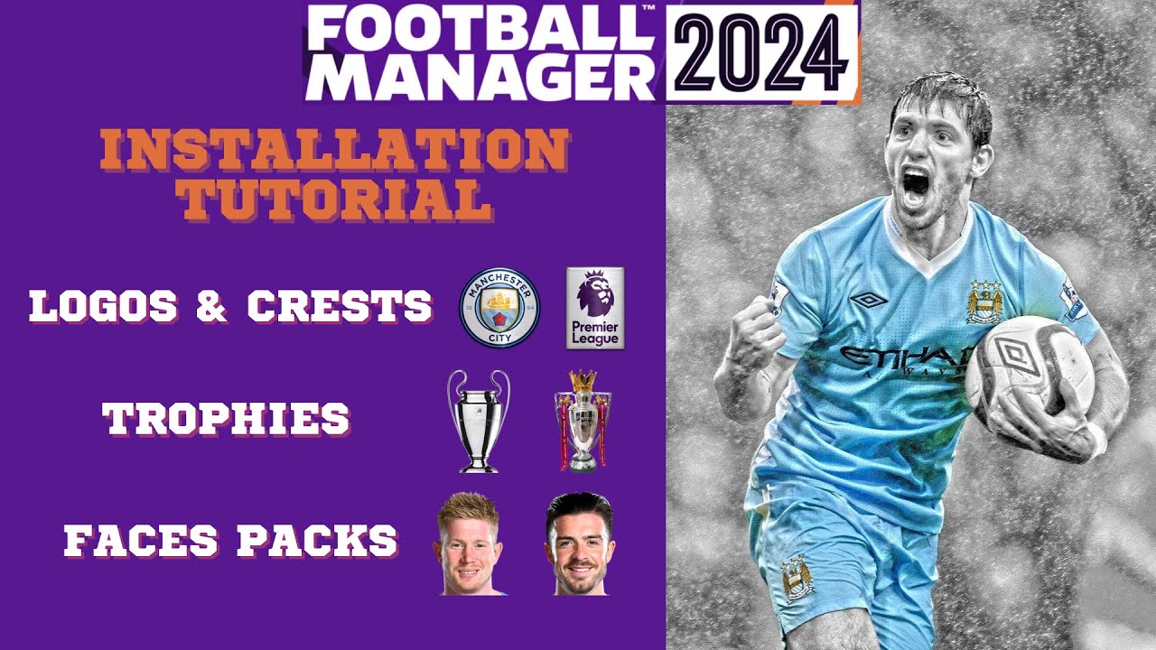 Football Manager 2024 Installation Tutorial - Logos & Crests, Trophies ...