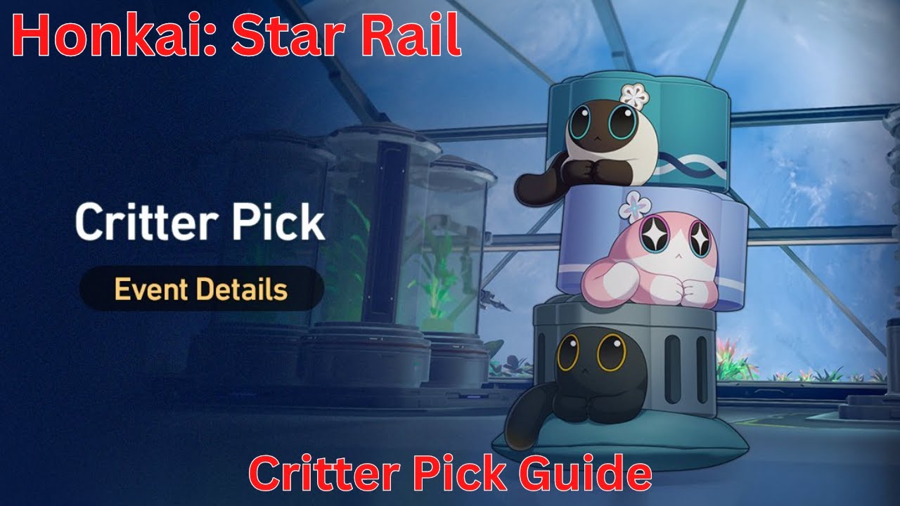 Critter Pick Guide 【Honkai: Star Rail 1.6】 - YouTube