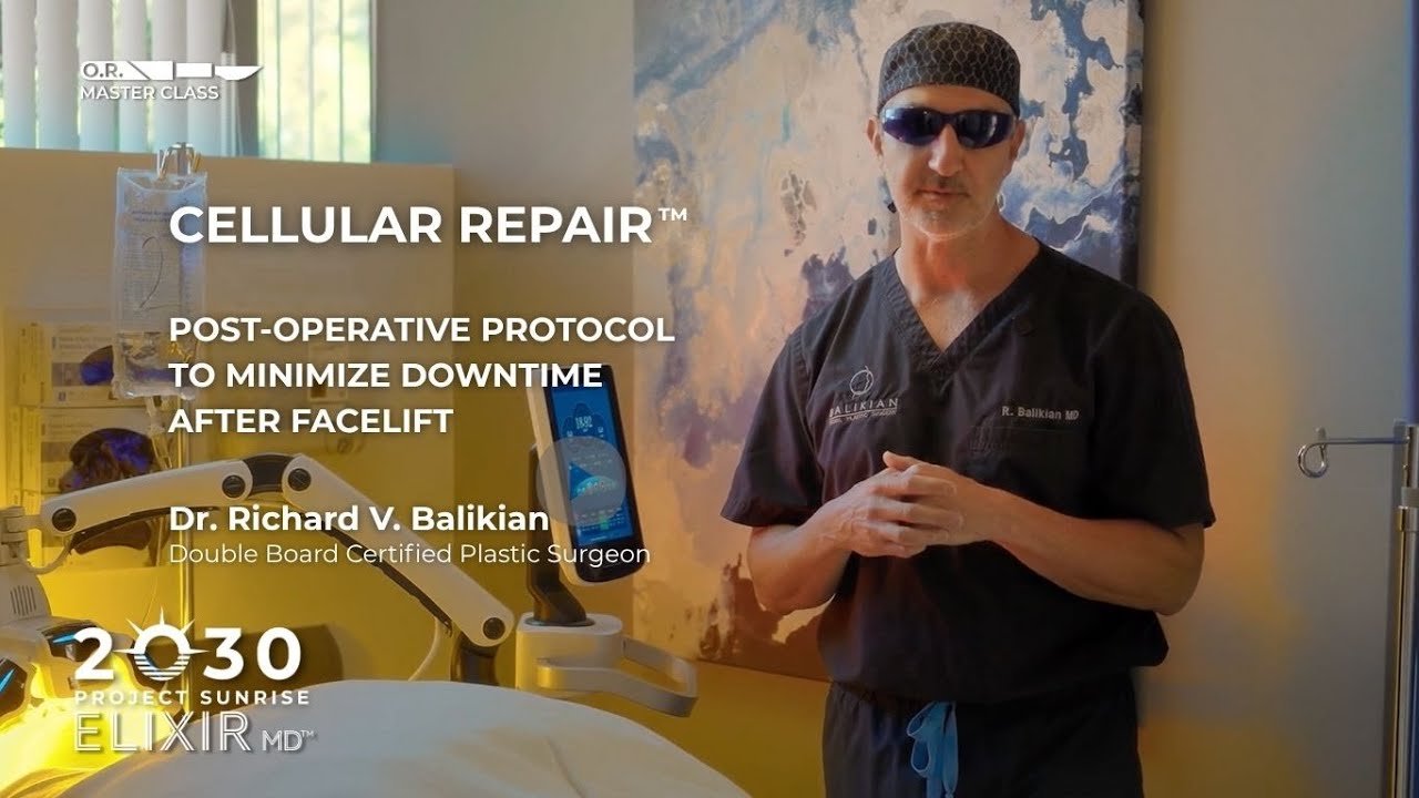 Dr. Richard V. Balikian - O.R Masterclass Using ELIXIR MD™ CELLULAR REPAIR™ Protocol - YouTube
