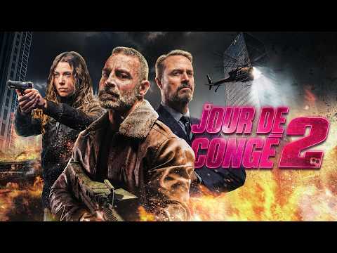 Jour de congé 2 | Film d’Action Complet en Français