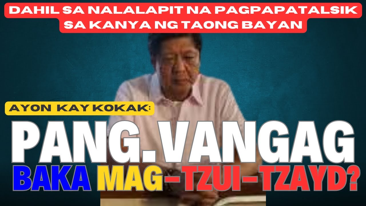 VANGAG, BAKA DAW MAG TZUI-TZAYD KAPAG PINATALISK NG TAONG BAYAN? AYON ...