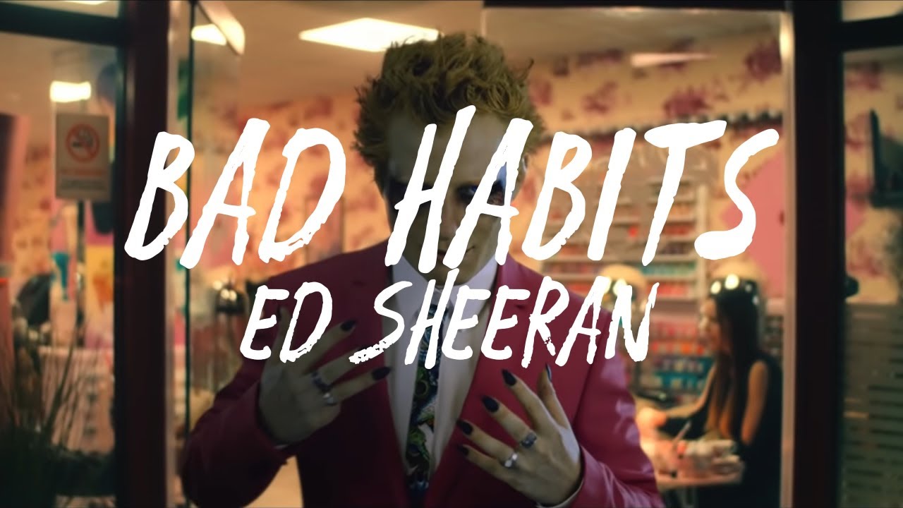 Ed Sheeran - Bad Habits (Lyrics) - YouTube