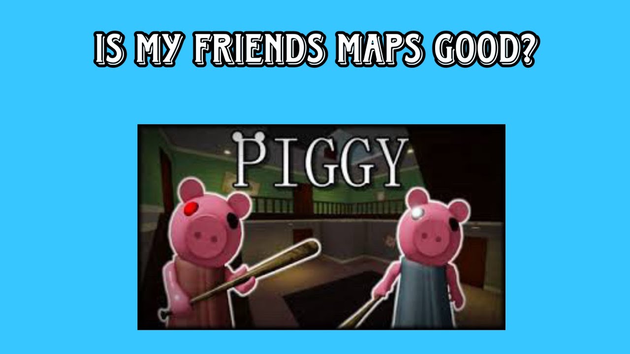 PLAYING MY FRIENDS STORY IN PIGGY BUILD MODE - YouTube