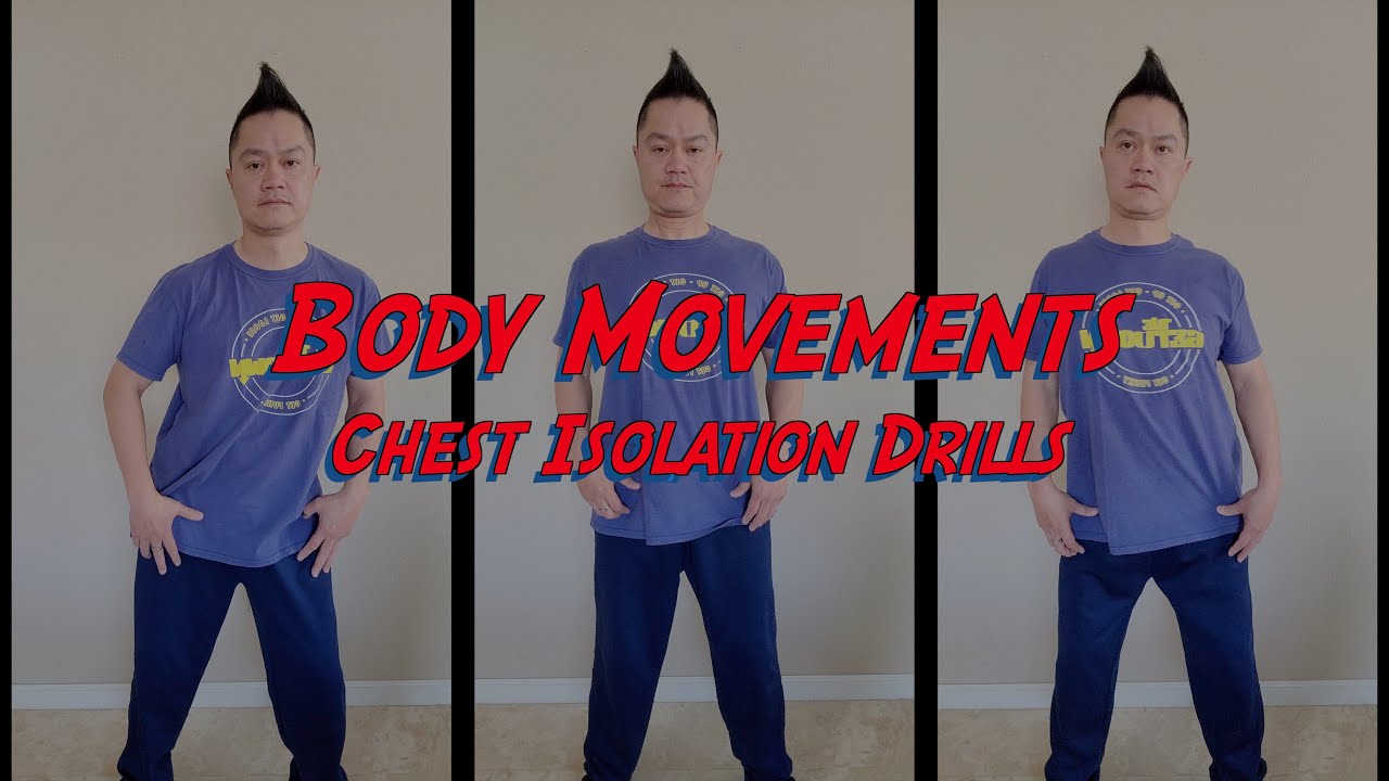 Body Movements - Chest Isolation Drills (in 4k) - YouTube