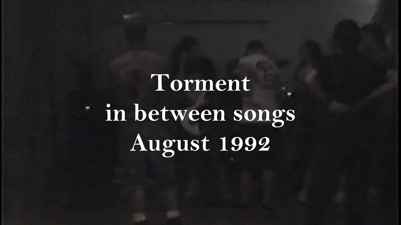 (August 1992) Torment in between songs - YouTube