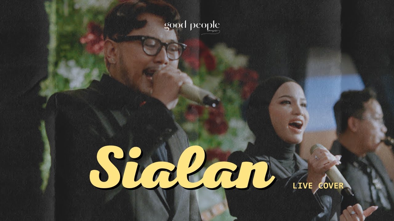 Sialan - Juicy Luicy & Adrian Khalif feat Mahalini Live Cover | Good ...