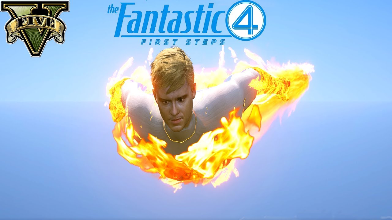 GTA 5 - Human Torch with Fire Powers Mod | Fantastic Four: First Steps ...