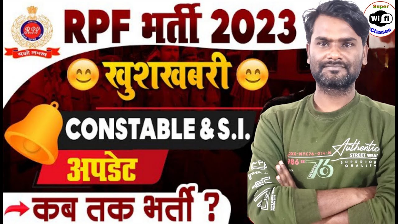 RPF New Vacancy 2023 / RPF SI Constable Syllabus, Age, Exam, Patten, by ...