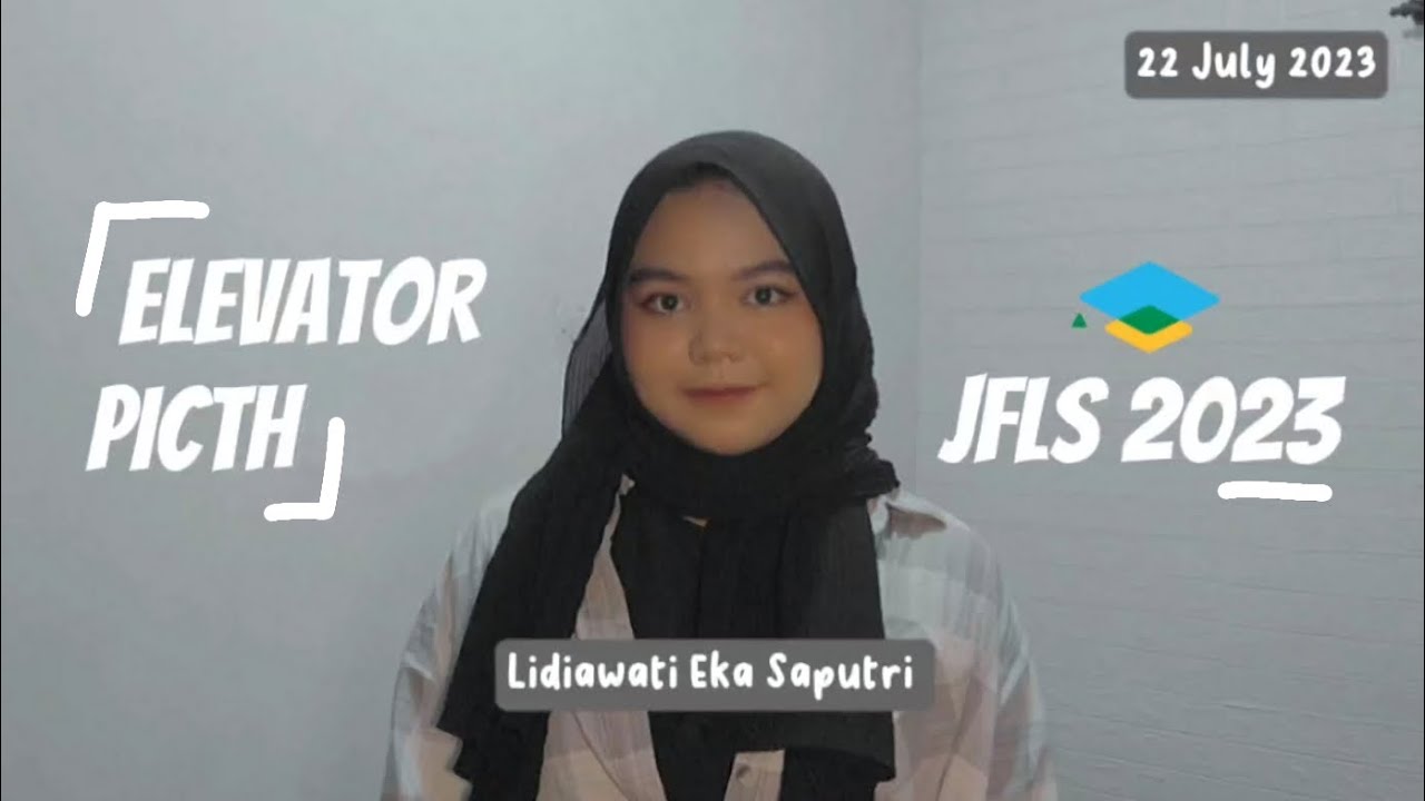 Elevator Pich perkenalan diri JFLS 2023 | Lidiawati Eka Saputri - YouTube