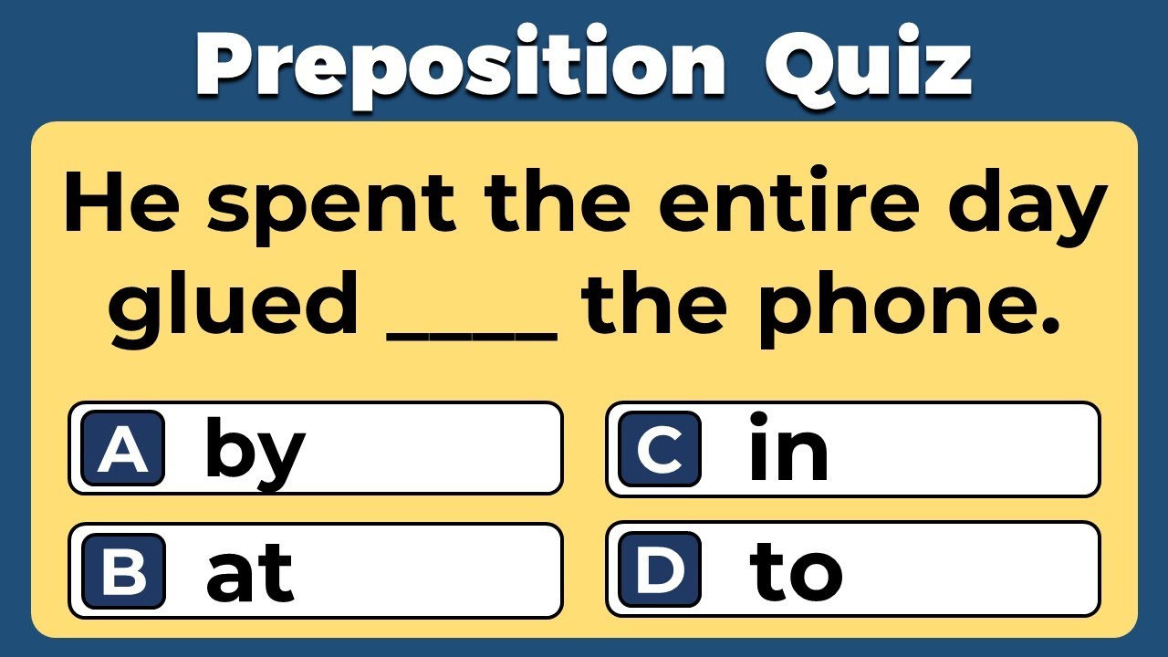 Preposition Quiz: Can You Pass This Test? | 94% FAIL This Simple ...