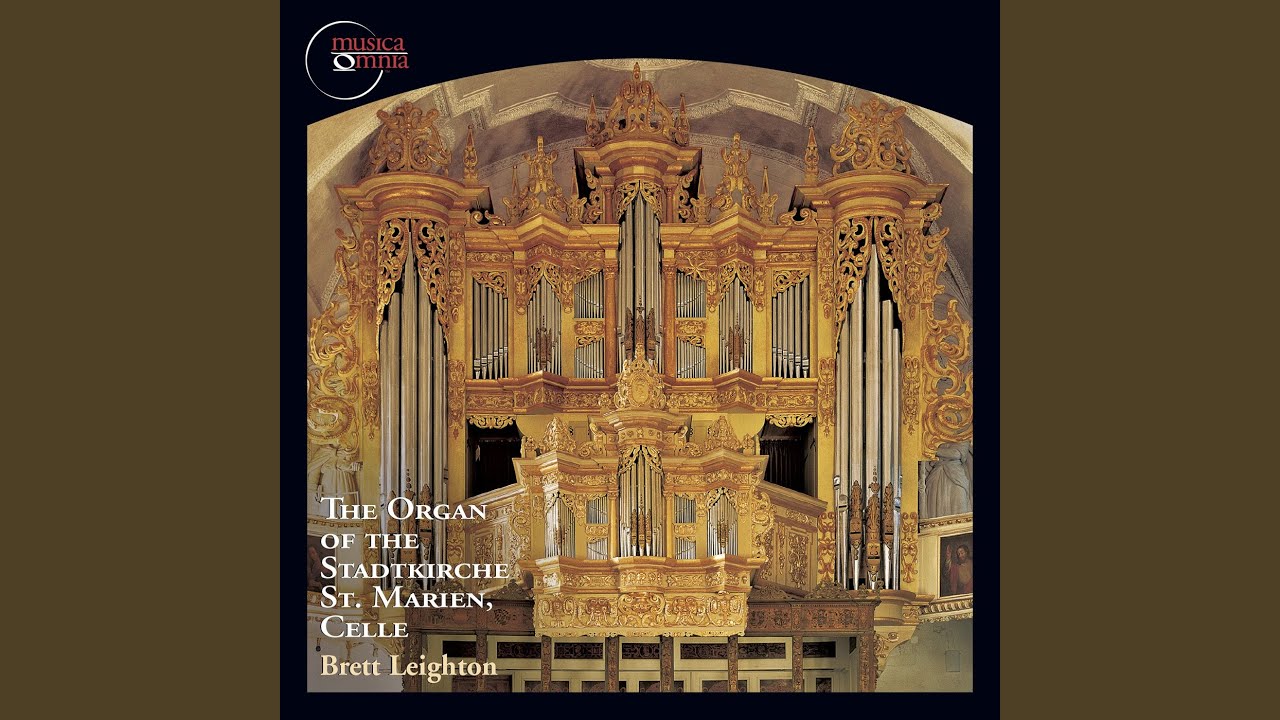 The Organ of the Stadtkirche St. Marien, Celle: Jacob Praetorius - Von ...
