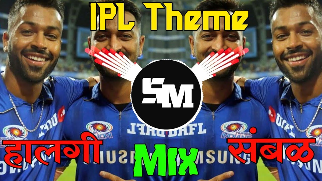 IPL Theme Song 2021 (Sambhal+Halgi Mix) Dj Song - YouTube