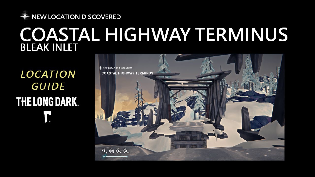 Location: Coastal Highway Terminus - Bleak Inlet, The Long Dark - YouTube