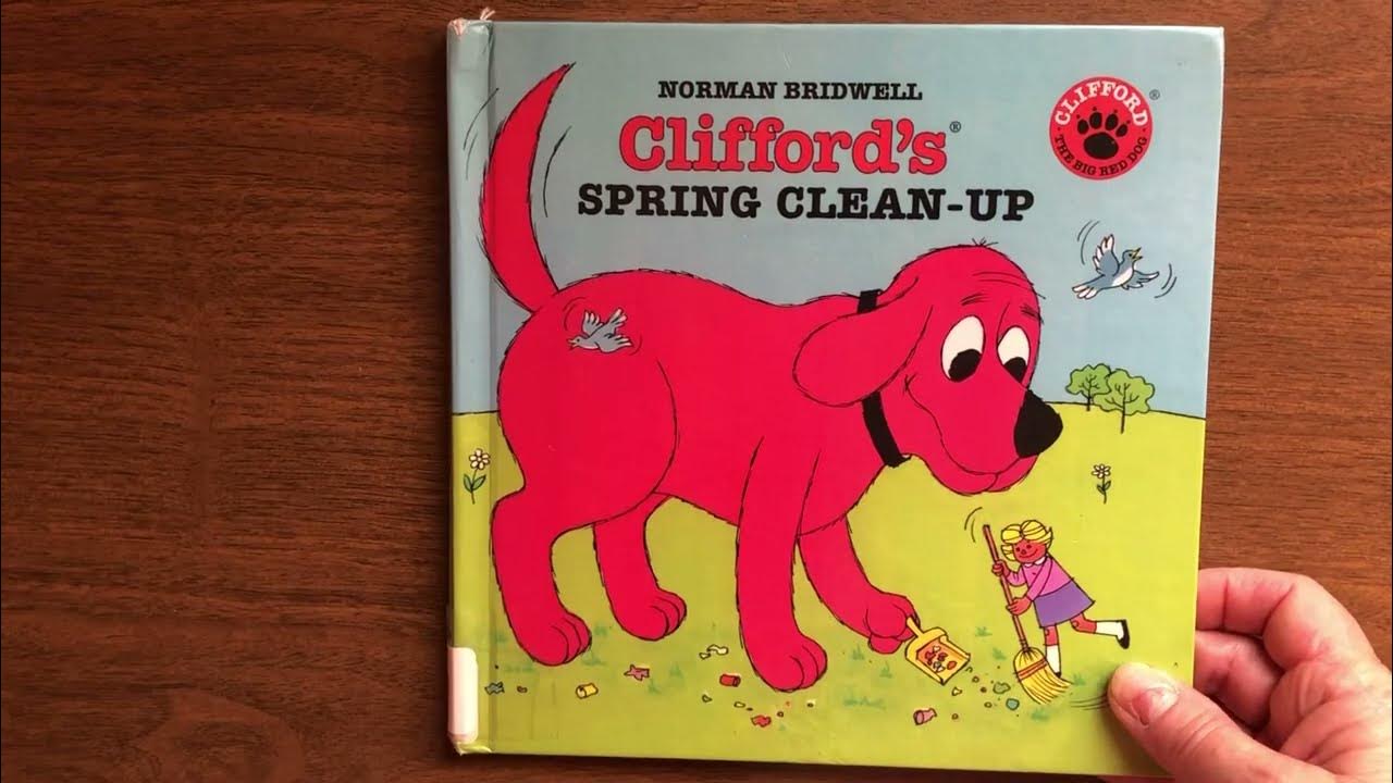 Clifford’s Spring Clean-Up - YouTube