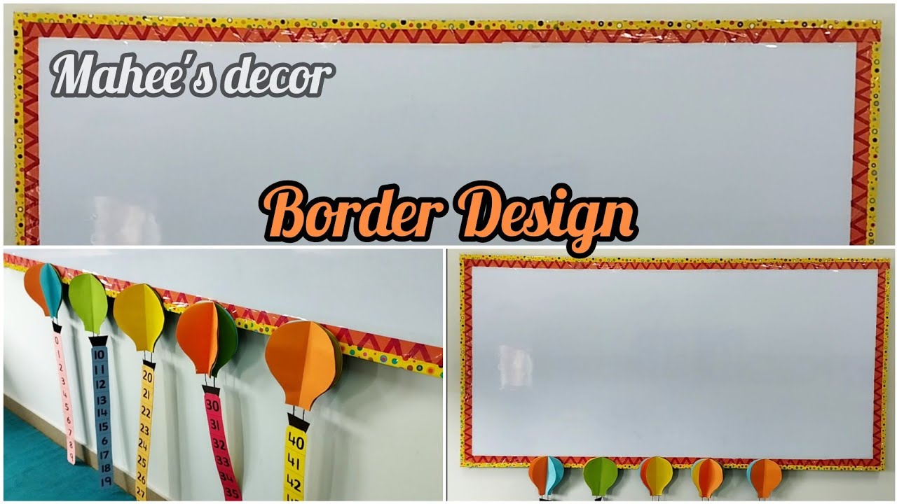 Display Board Border Design | Decoration Ideas For School | Classroom ...