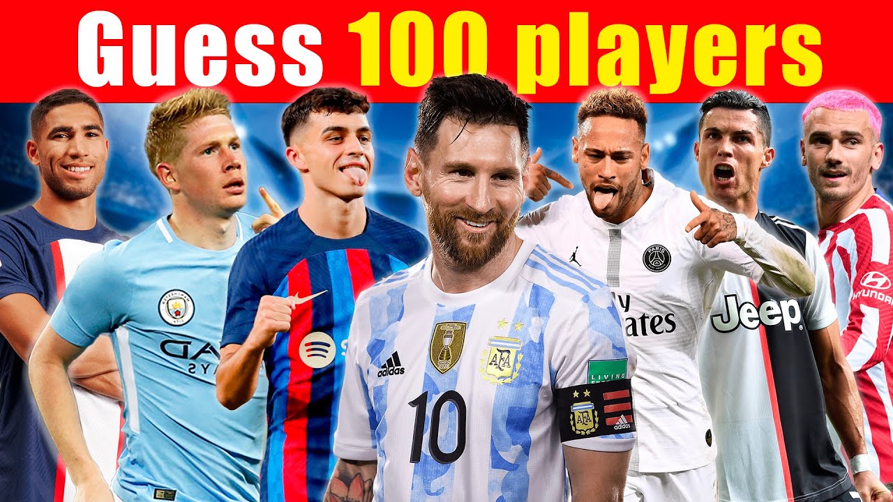 GUESS THE FOOTBALL PLAYER | 100 FAMOUS PLAYERS | Football quiz - YouTube