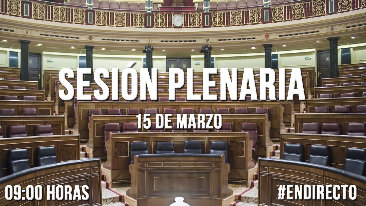 Sesión Plenaria (15/03/2017) - YouTube