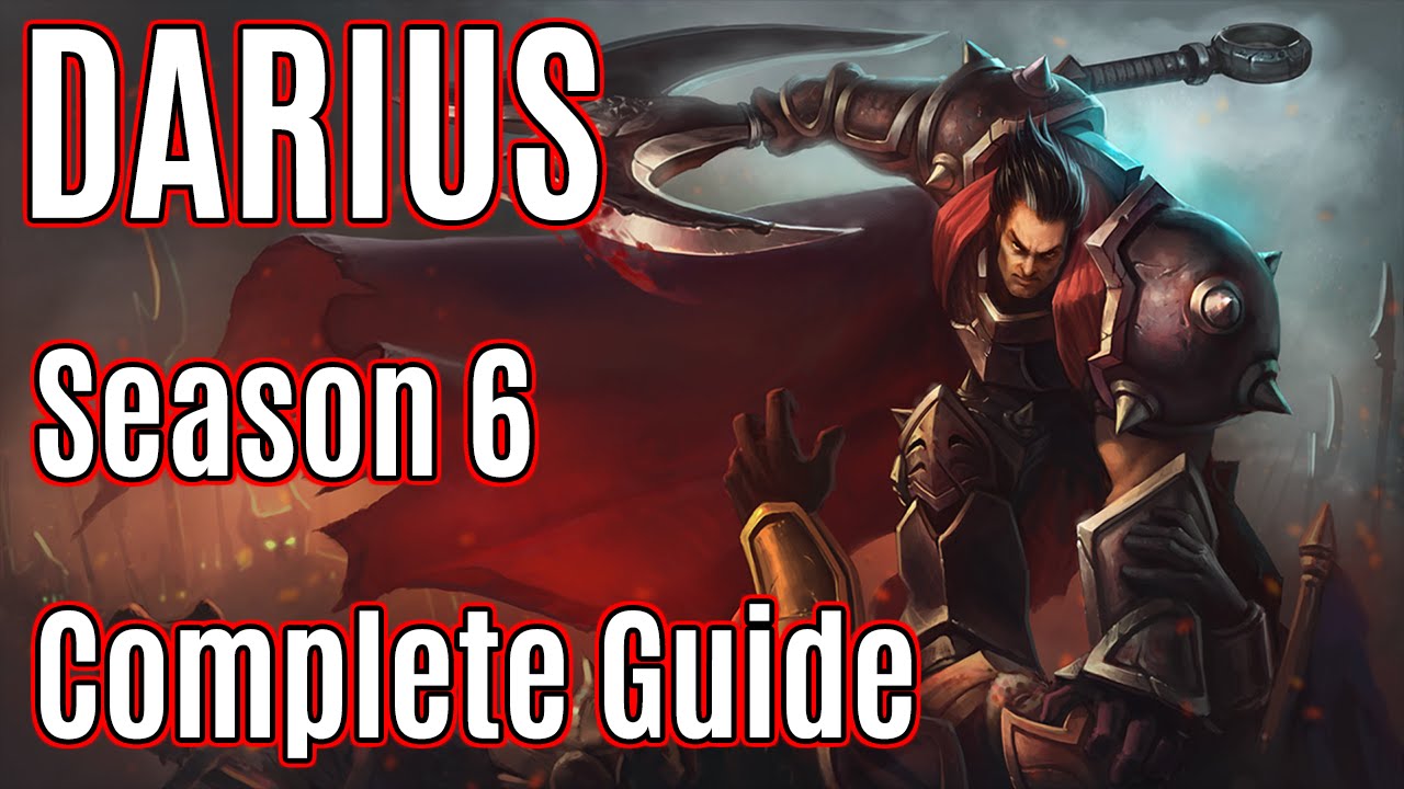 League of Legends Top Darius Guide | Season 6 | Patch 6.1 - YouTube