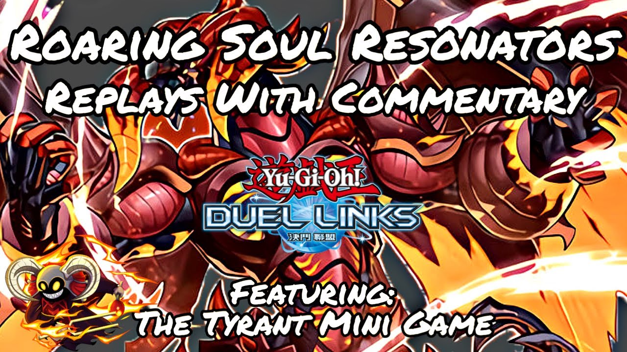 The Tyrant Mini Game Is Born! - Roaring Soul Resonator Red Dragon Archfiend - [Replays] [Duel ...