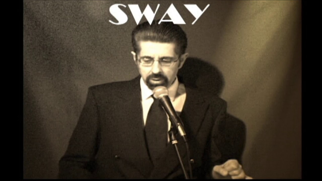 " Sway " - YouTube