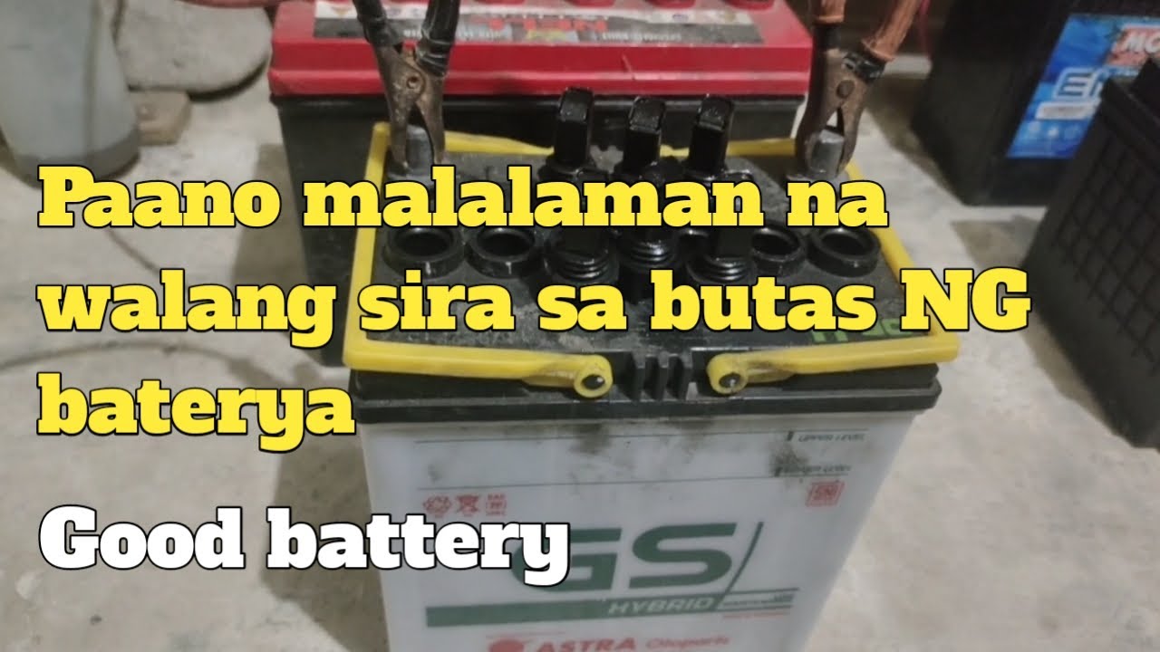 Paano malalaman na walang sira sa butas NG battery | BattExpert PH ...