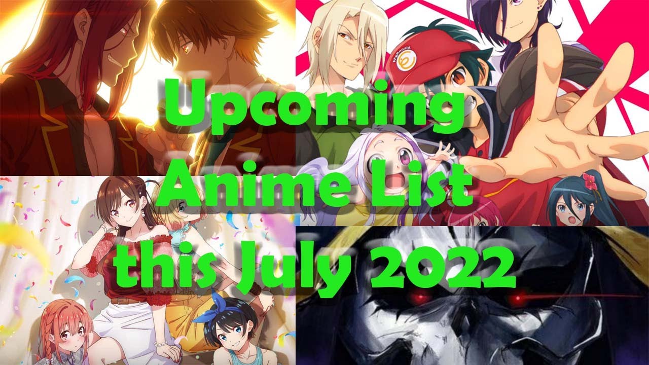 List of Anime to Release this July 2022 - YouTube