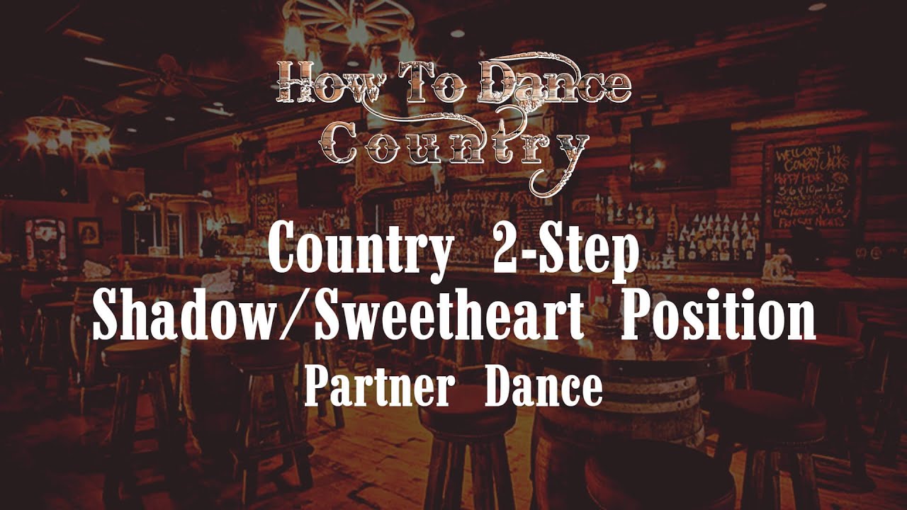 2 Step Dancing Shadow/Sweetheart Position, Get In And Out - YouTube
