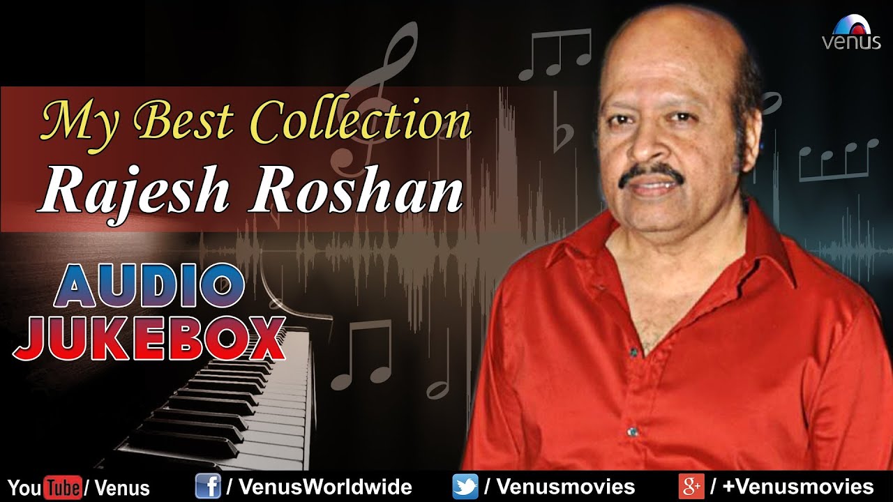 "Rajesh Roshan" My Best Collection | Audio Jukebox - YouTube
