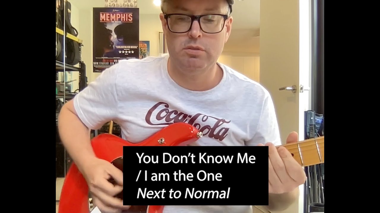 Next To Normal playalong - YOU DON'T KNOW / I AM THE ONE - YouTube