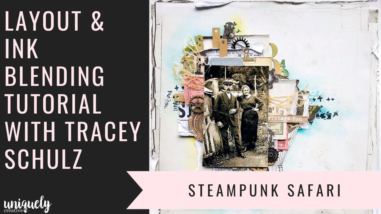 Steampunk Safari Layout & Our new Blending Brushes - YouTube