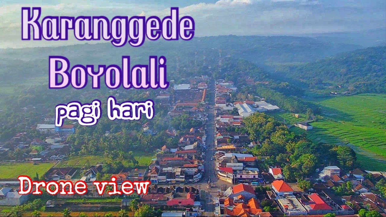 Karanggede Boyolali Drone view - YouTube