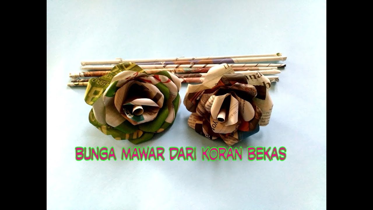 DIY PAPER FLOWERS l Bunga mawar dari koran bekas - YouTube